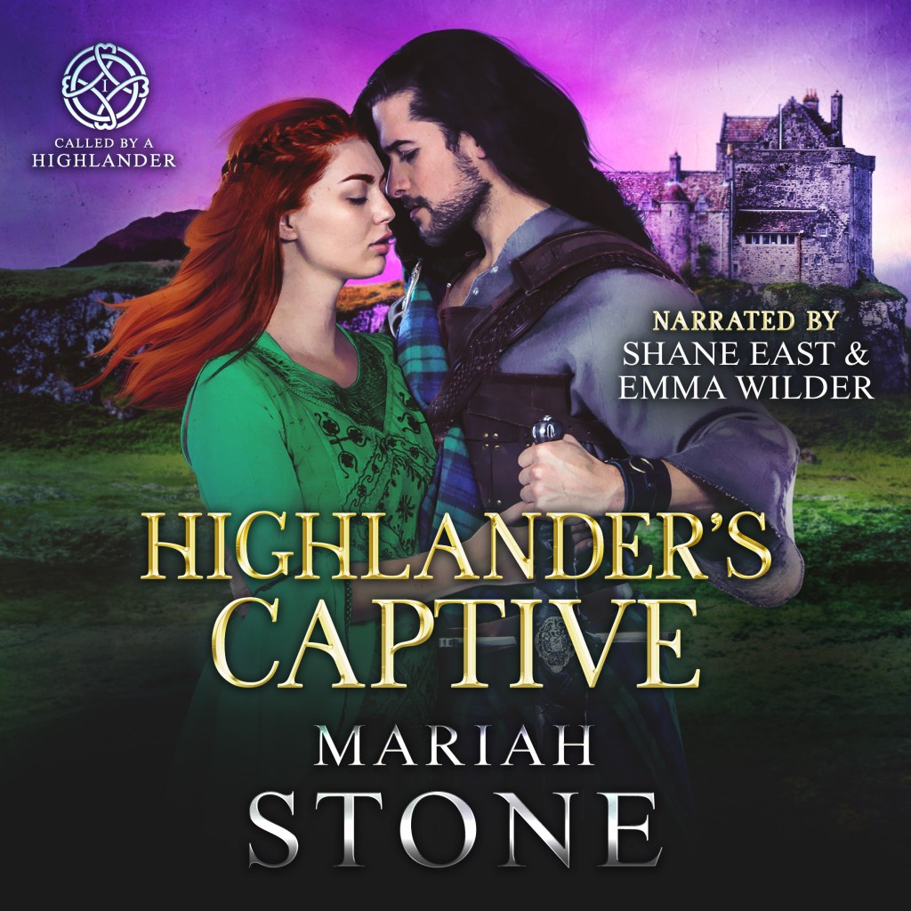 Highlander’s Captive – Audio bonus epilogue offer – Mariah Stone